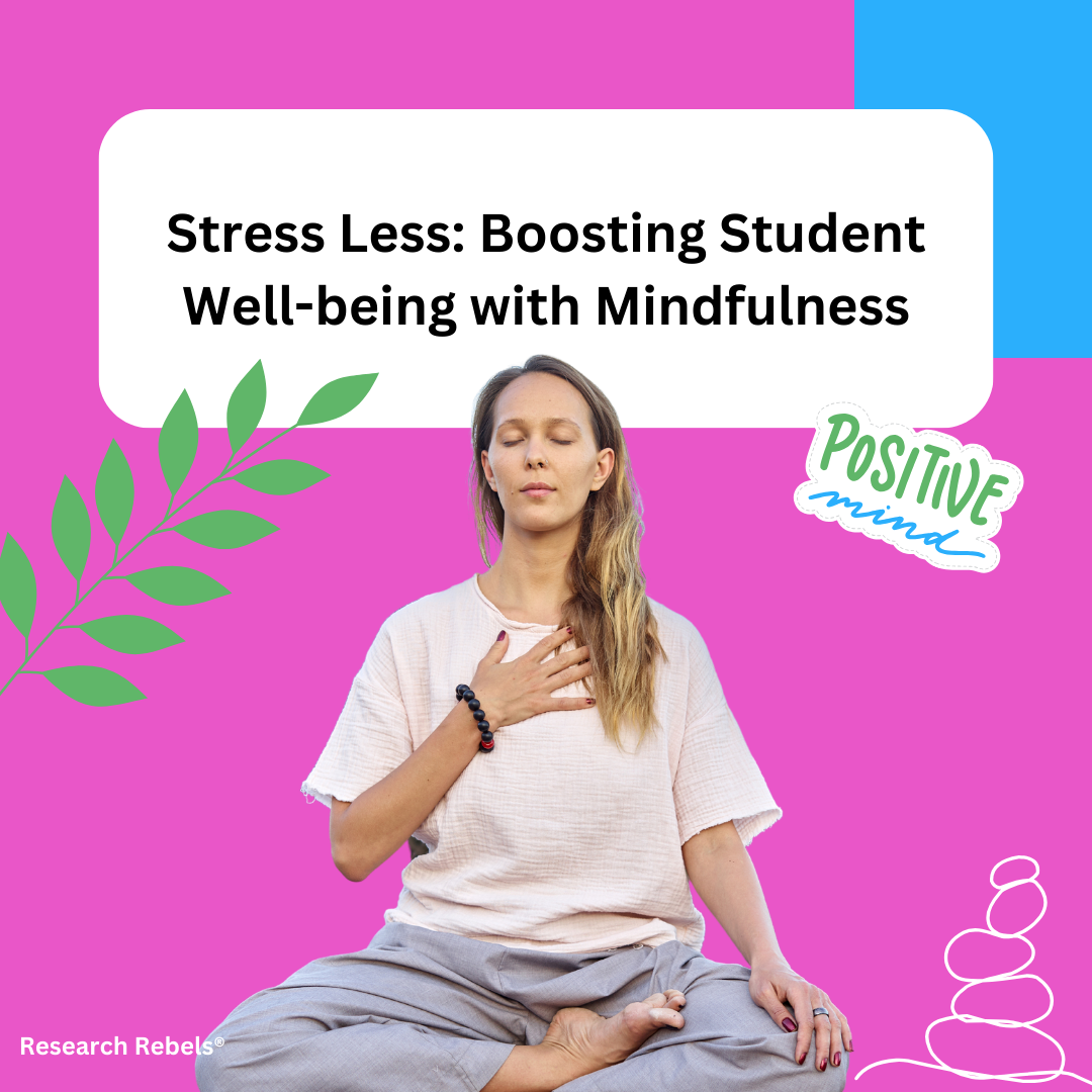 Stress Less: Boosting Student Well-being with Mindfulness