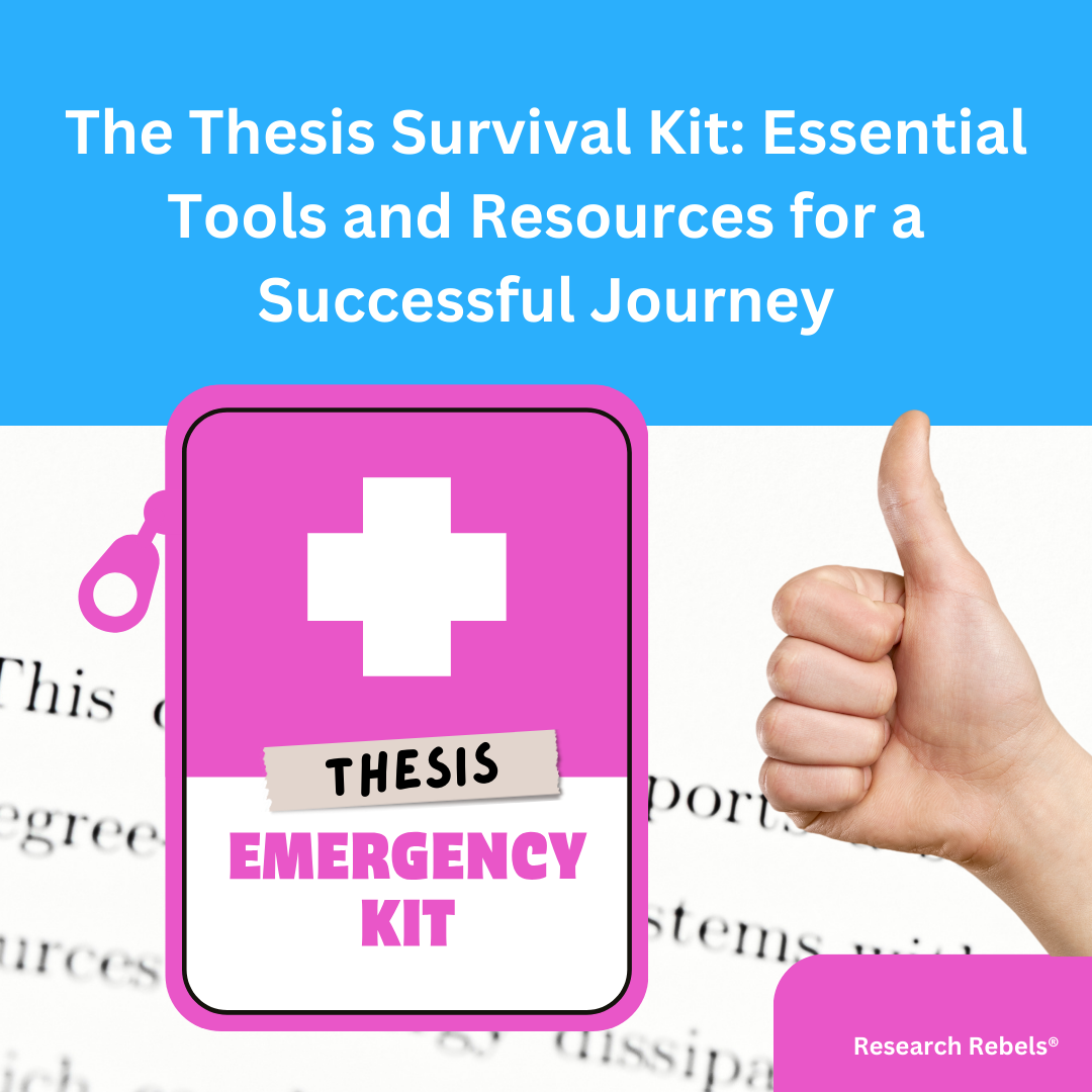 The Thesis Survival Kit: Essential Tools and Resources for a Successfu
