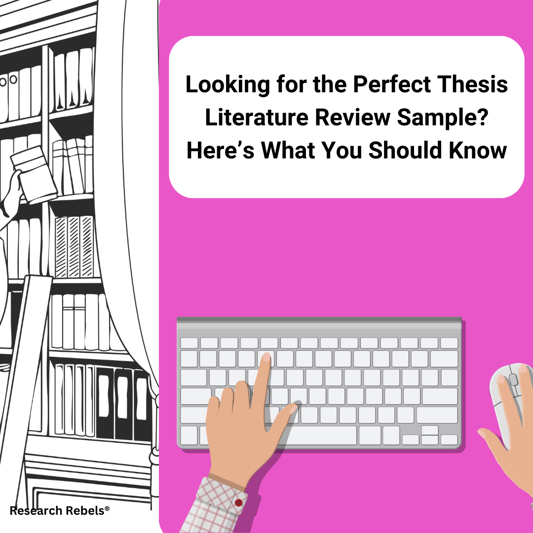 Looking for the Perfect Thesis Literature Review Sample? Here’s What Y